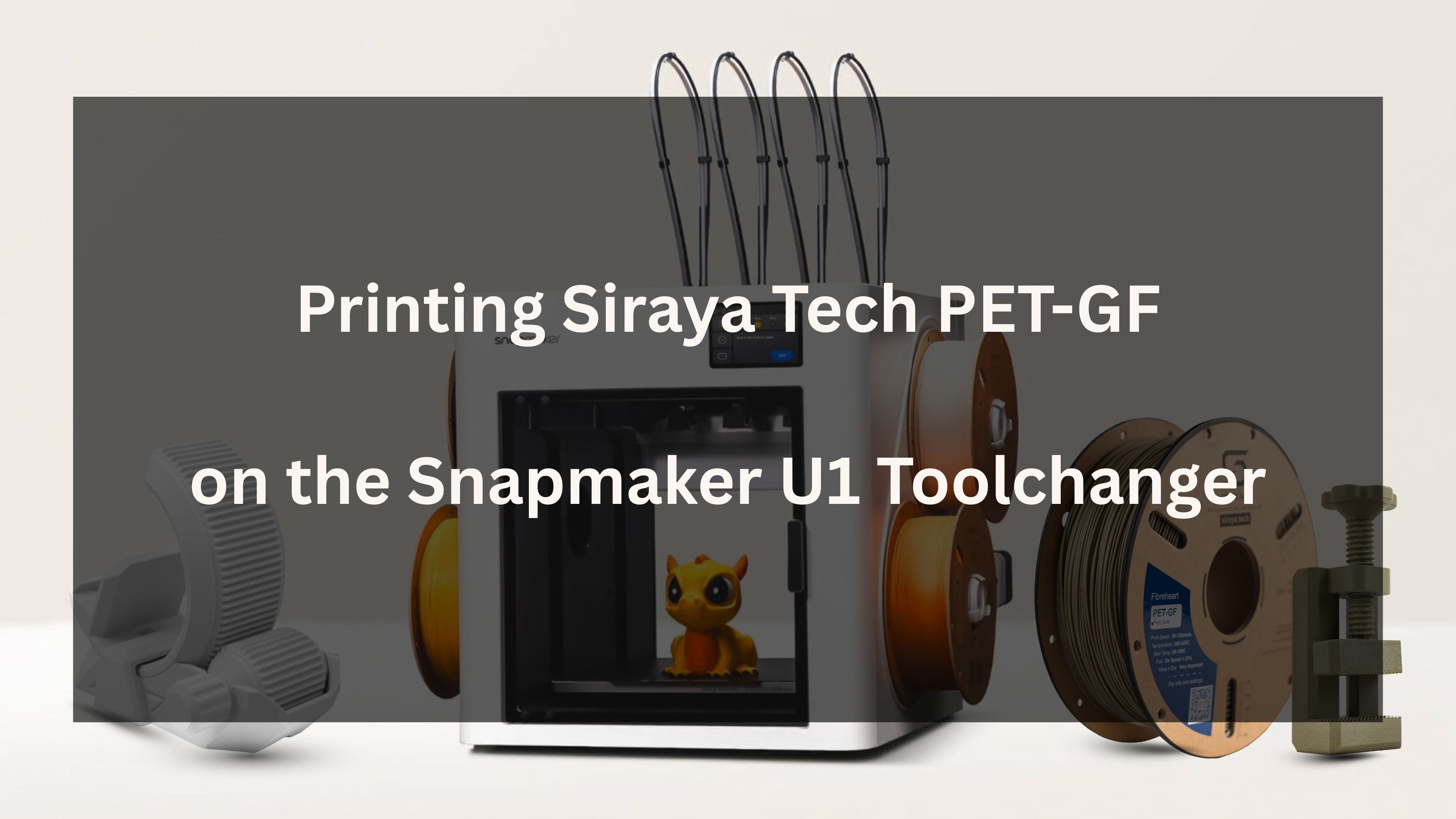 Industrial Strength Without the Box: Printing Siraya Tech PET-GF on th