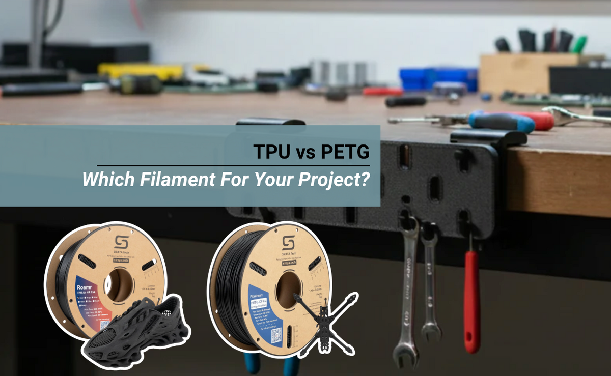 TPU vs PETG: Which Filament For Your Project?